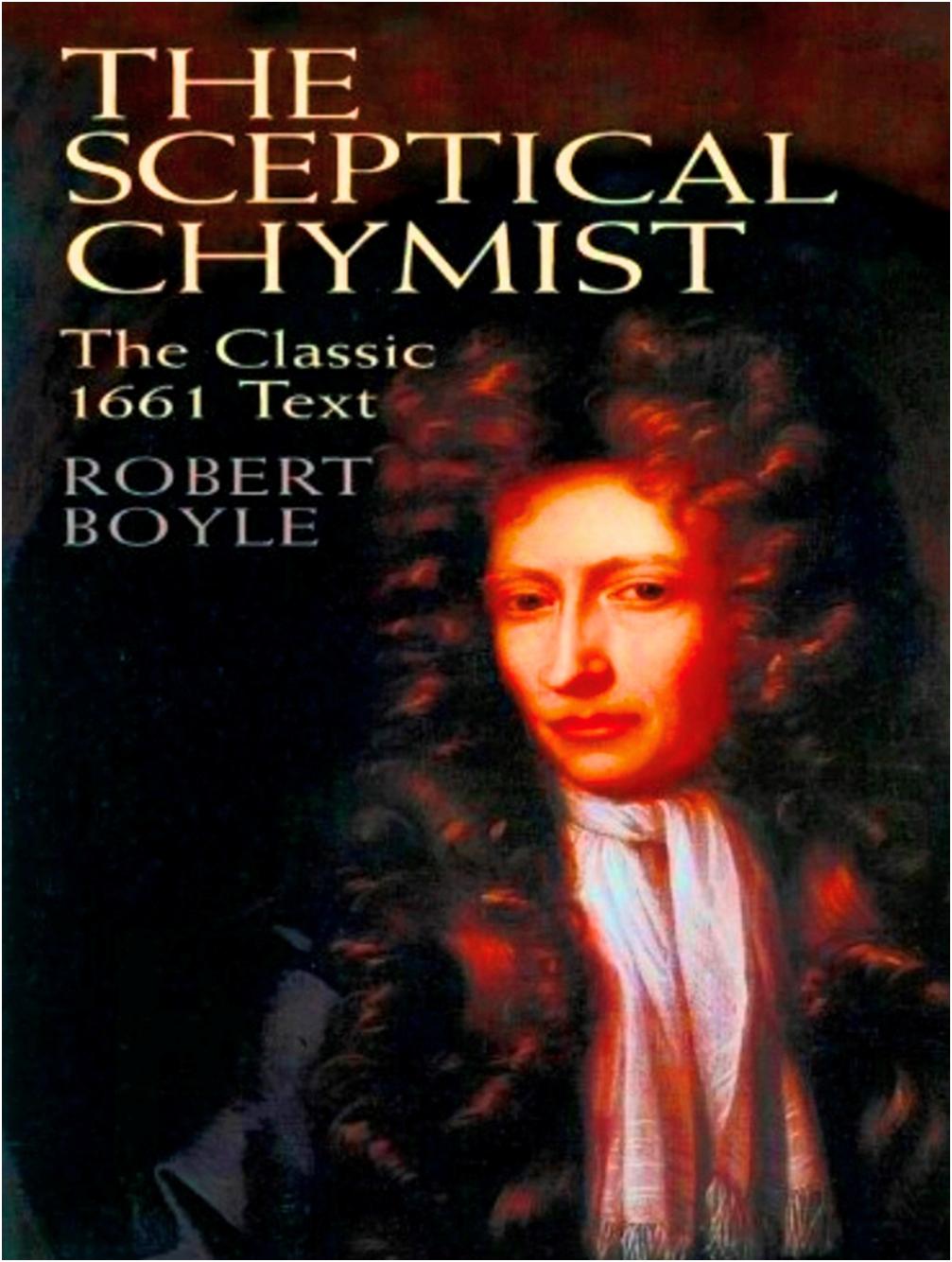 Robert Boyle, “The Sceptical Chymist”, 1661. - Holiday Recipes to Cook